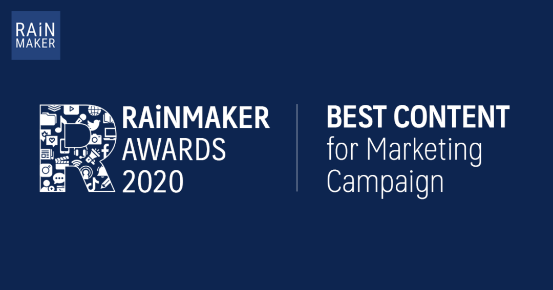 RAiNMaker Awards 2020: Best Content for Marketing Campaign